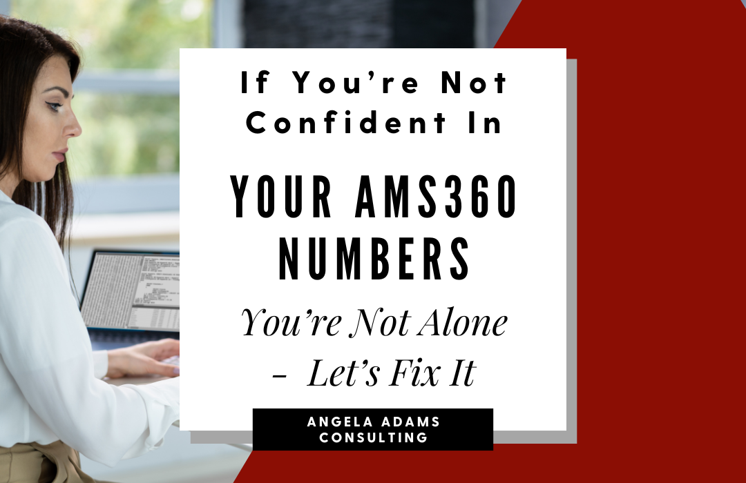 If You’re Not Confident in Your AMS360 Numbers, You’re Not Alone - Let ...